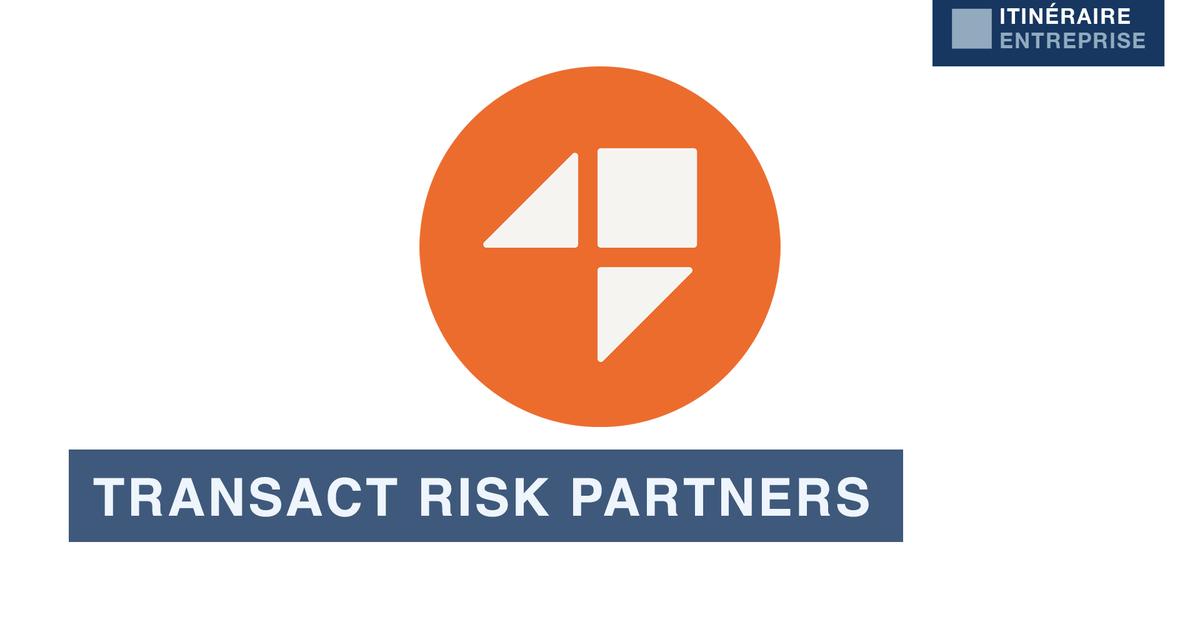 Transact Risk Partners : les assurances qui facilitent les transactions