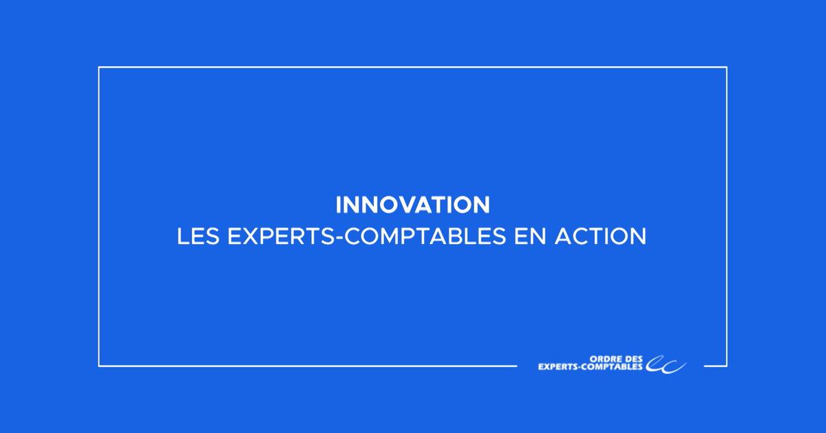 Innovation, les experts-comptables en action
