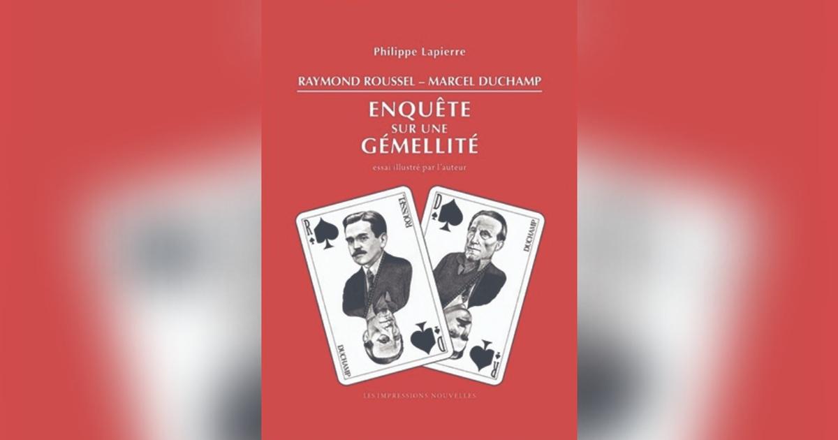 Enquête sur une Gémellité de Philippe Lapierre: Marcel Duchamp et ...