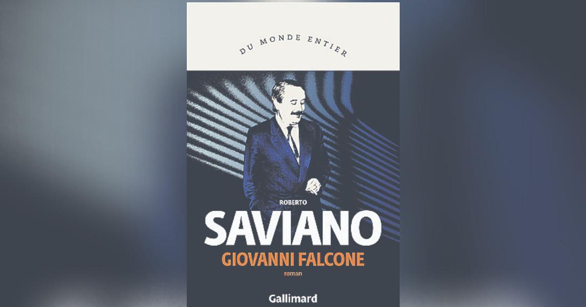 Giovanni Falcone de Roberto Saviano : les derniers jours du célèbre ...