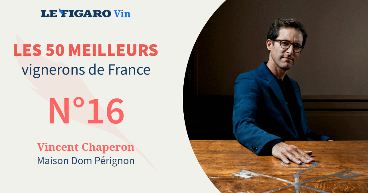 Vincent Chaperon, de la Maison Dom Pérignon, 16e meilleur vigneron de ...