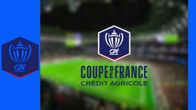 CDF 2025 : Sur quelle chaîne et à quelle heure voir les 32e de finale