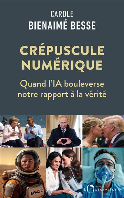 «Crépuscule numérique» : à l’heure de l’IA, sommes-nous encore capables de distinguer le vrai du ...