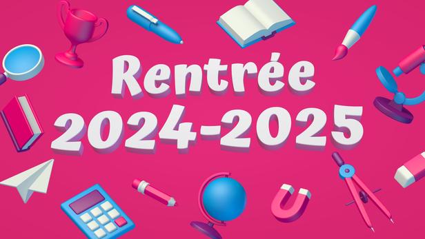 Rentrée scolaire 2024-2025 : les dates du retour en classe changent ...