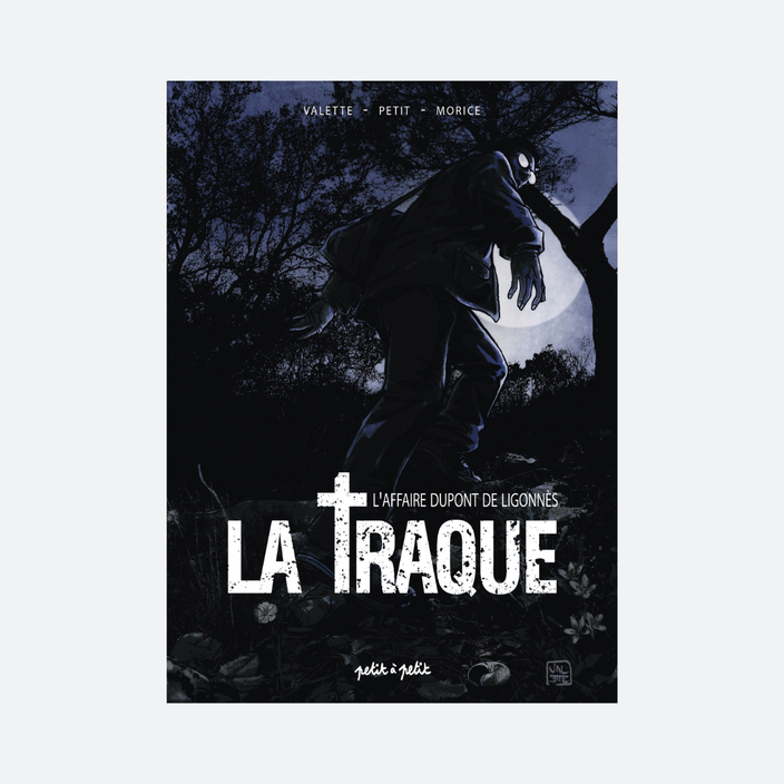 Faut-il lire La Traque, le premier album BD qui retrace l’affaire Xavier Dupont de Ligonnès