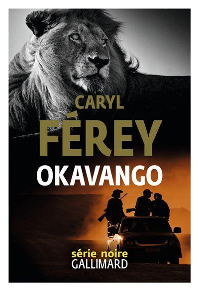 Caryl Férey, Okavango: «Le sort des animaux sauvages m’a toujours ému»