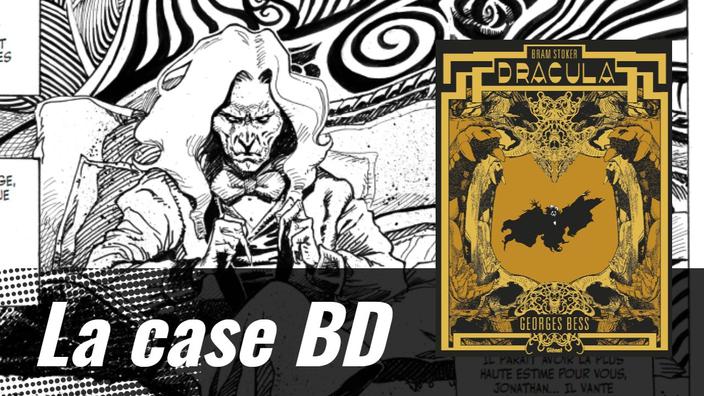 La case BD: le Dracula de Bram Stoker réinventé par Georges Bess
