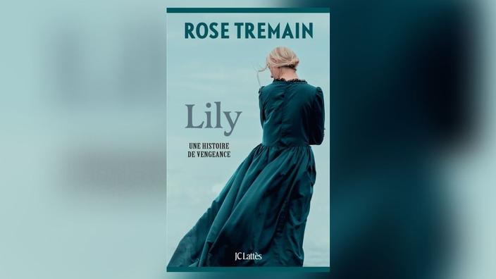 Lily, de Rose Tremain: Oliver Twist au féminin