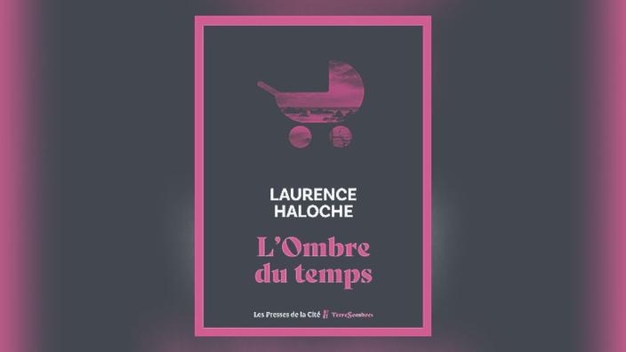 L’Ombre du temps, de Laurence Haloche: derrière les collines de Collioure