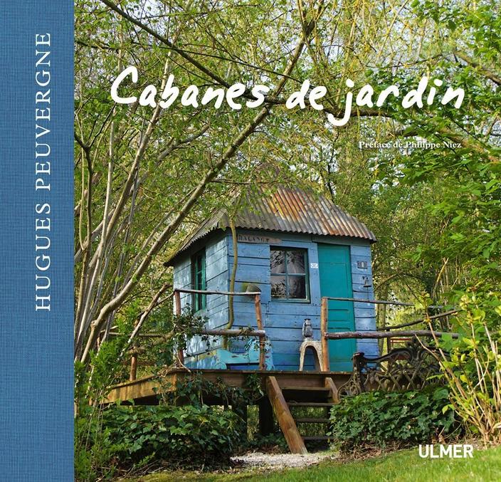 Réalisez vos rêves de cabane au jardin