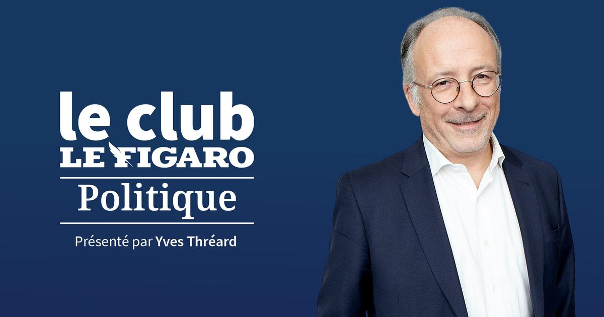 Le Club Le Figaro Politique - Saison 2 - Épisode 37 : Le Club Le Figaro ...