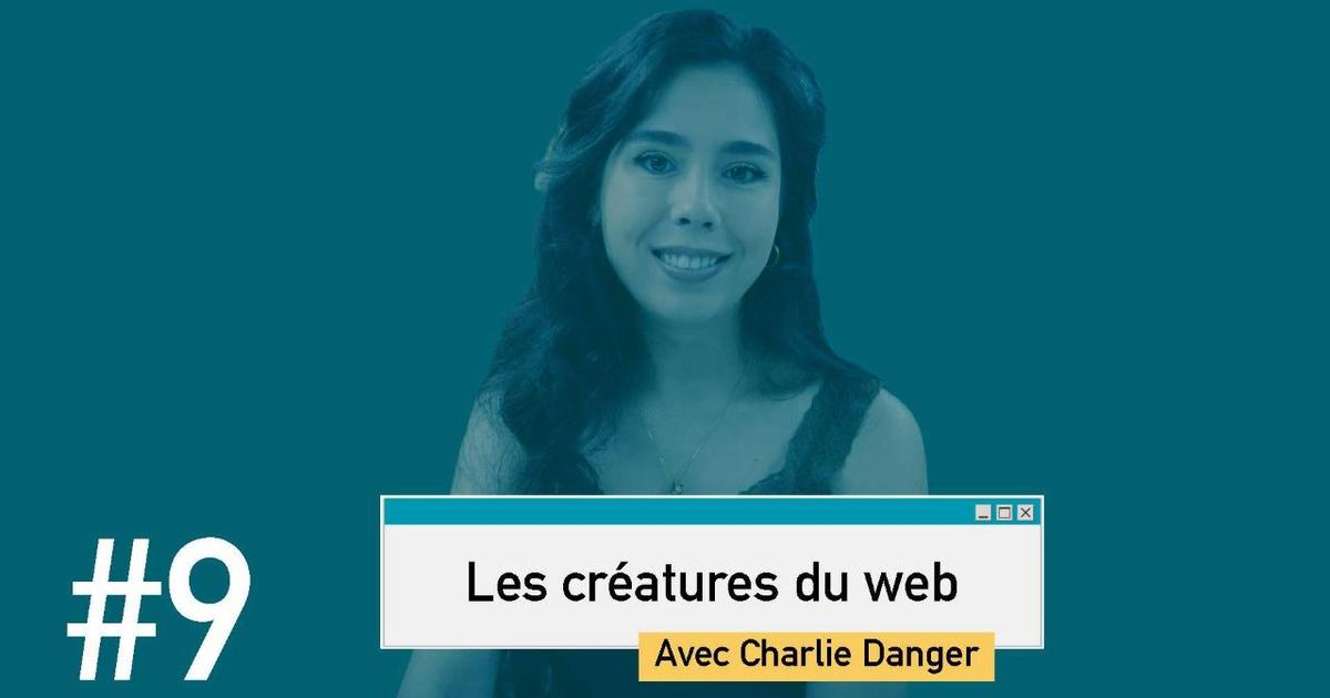 Les Créatures du Web #9 : Charlie Danger, «Les Revues du Monde»