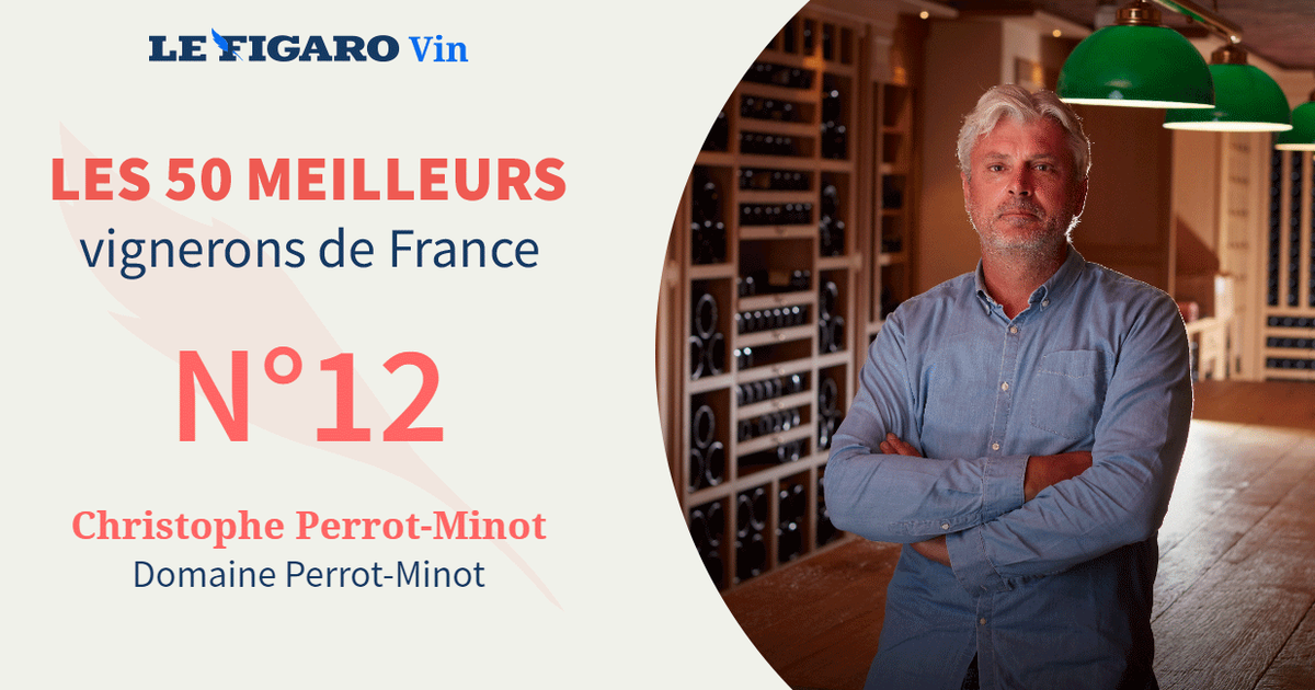 Christophe Perrot-Minot, du domaine Perrot-Minot, 12e meilleur vigneron ...