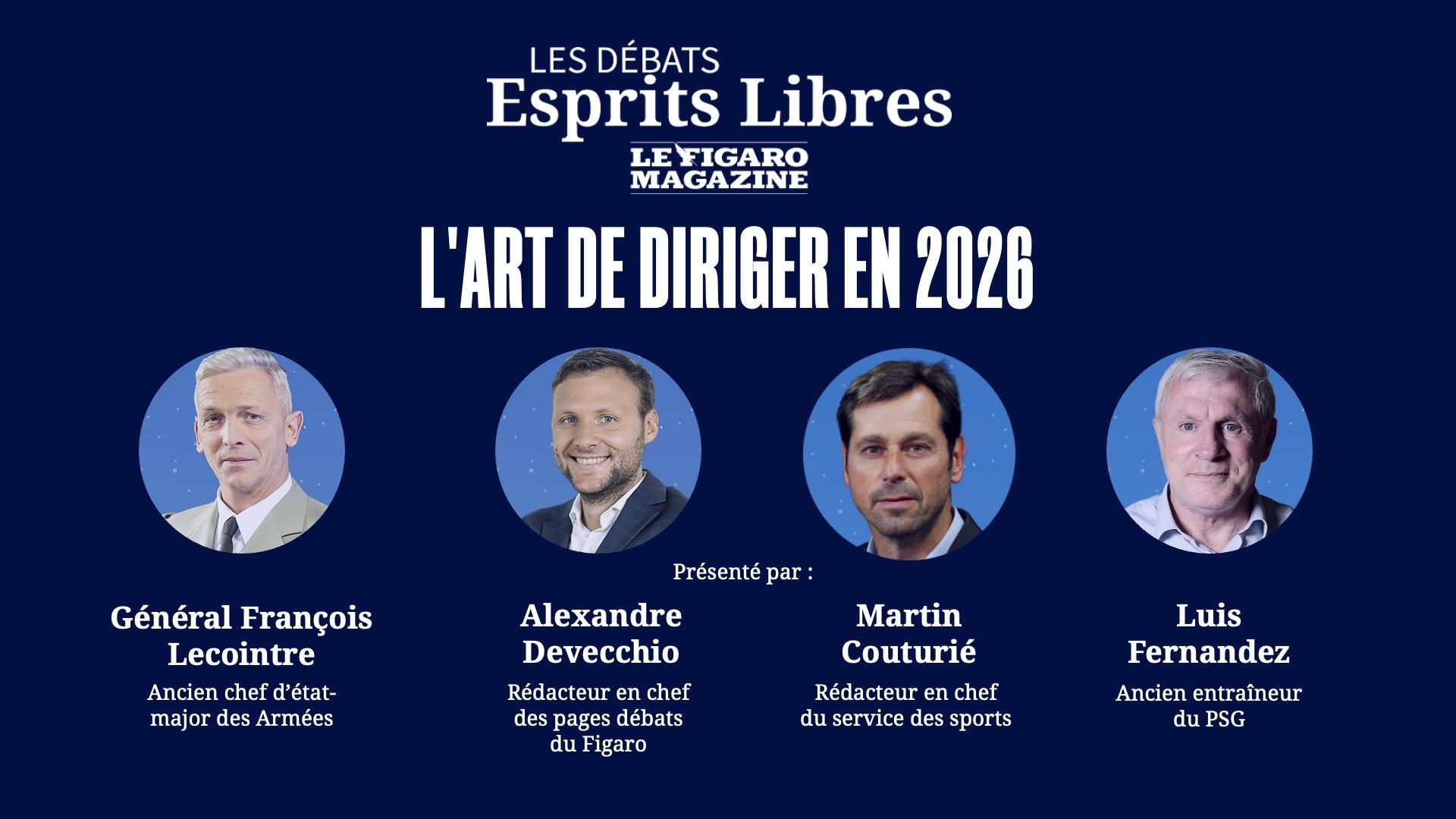 L'art de diriger en 2026 : Luis Fernandez et le général Lecointre sont ...
