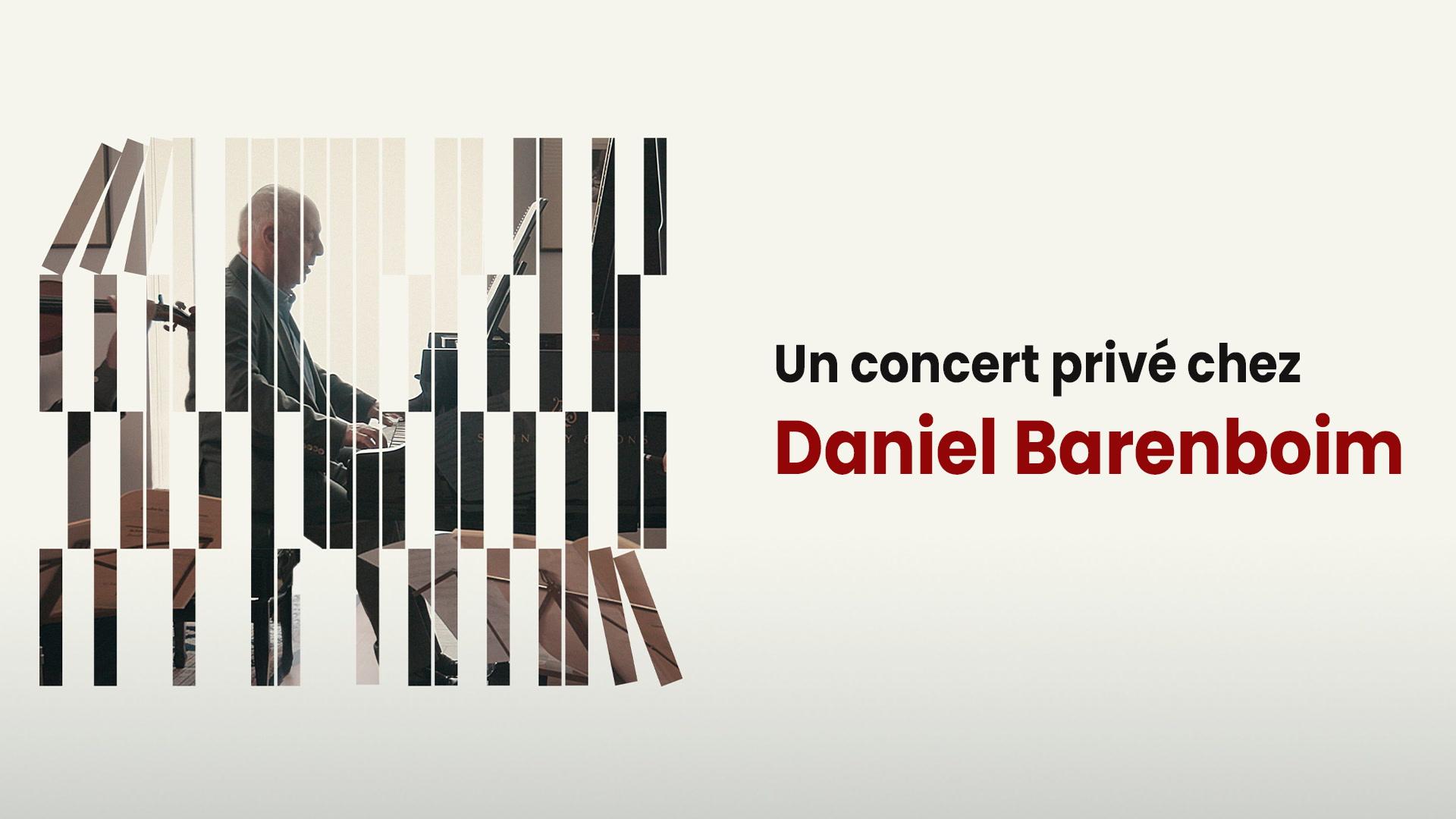 Un concert privé chez Daniel Barenboim