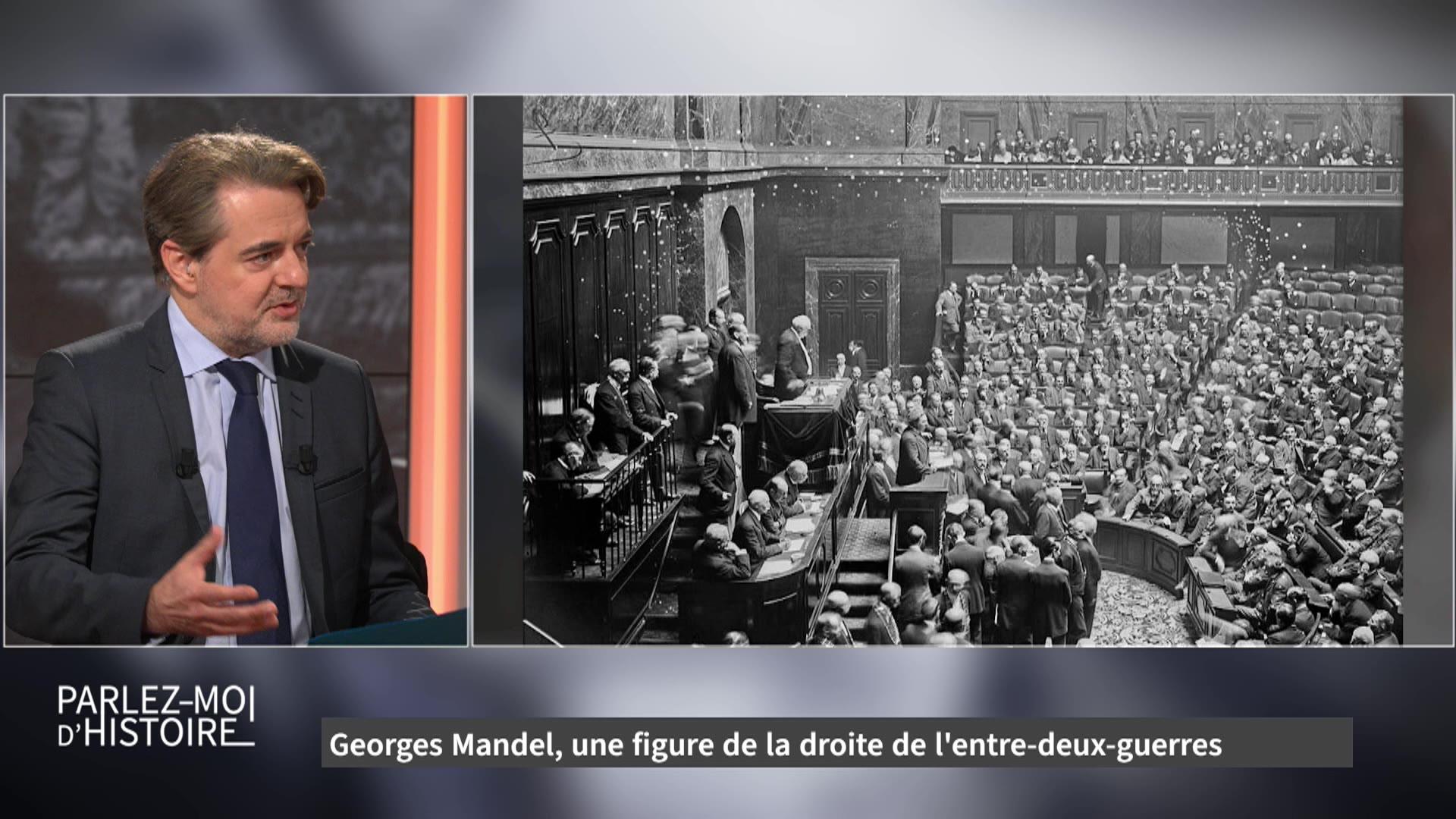 Georges Mandel, une figure de l'entre-deux-guerres : suivez Parlez-moi ...