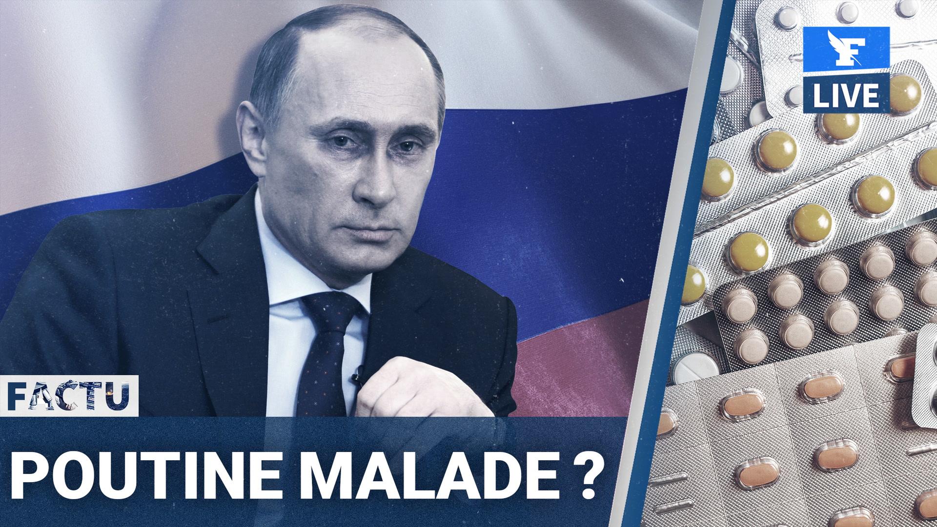 Vladimir Poutine est-il vraiment malade
