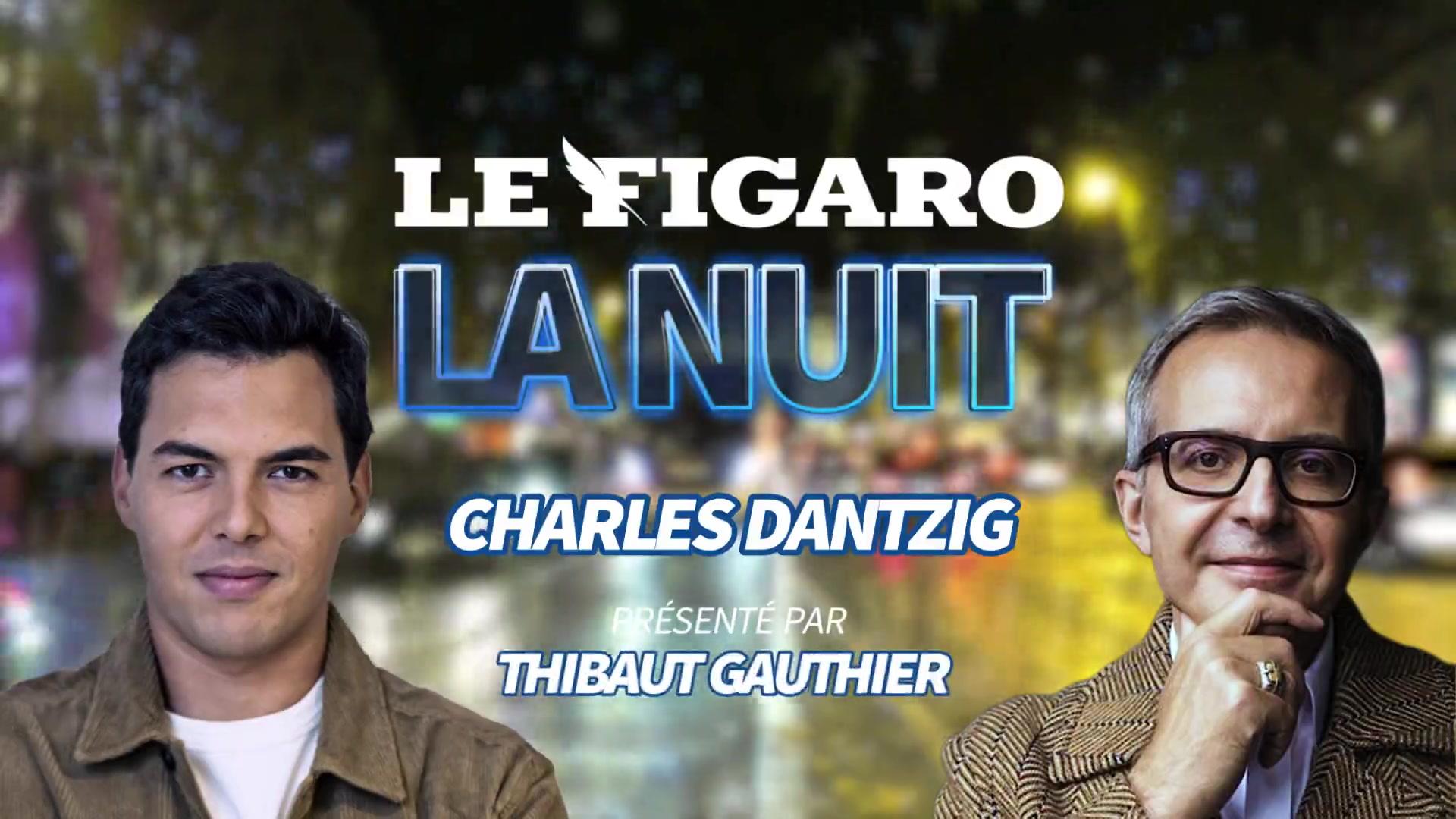 Le Figaro la nuit - Charles Dantzig