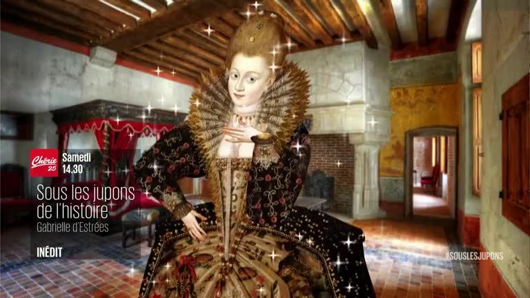 Sous les jupons de l'Histoire - VF - Diffusé le 08/09/18 à 16h15 sur ...
