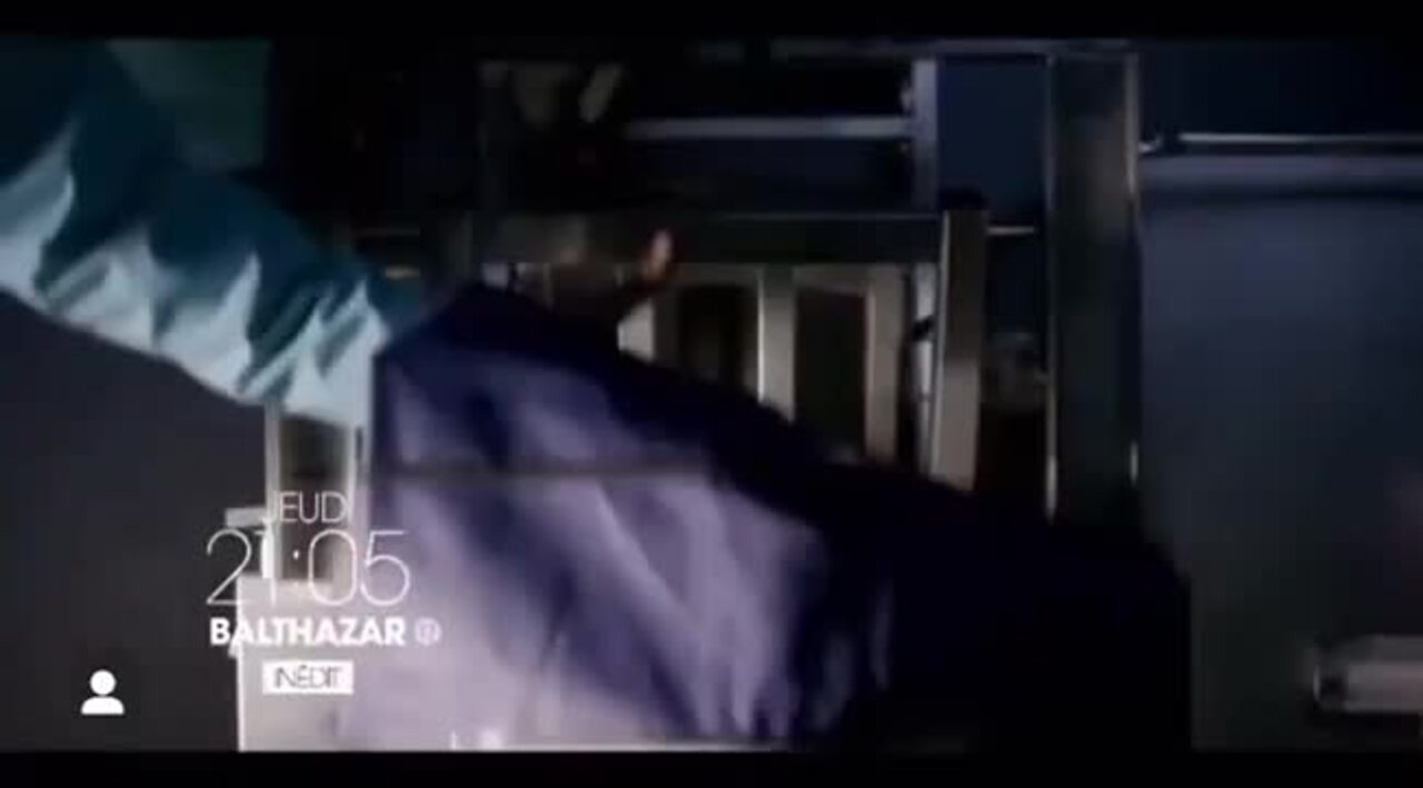 Balthazar - VF - Diffusé le 14/04/22 à 23h15 sur TF1