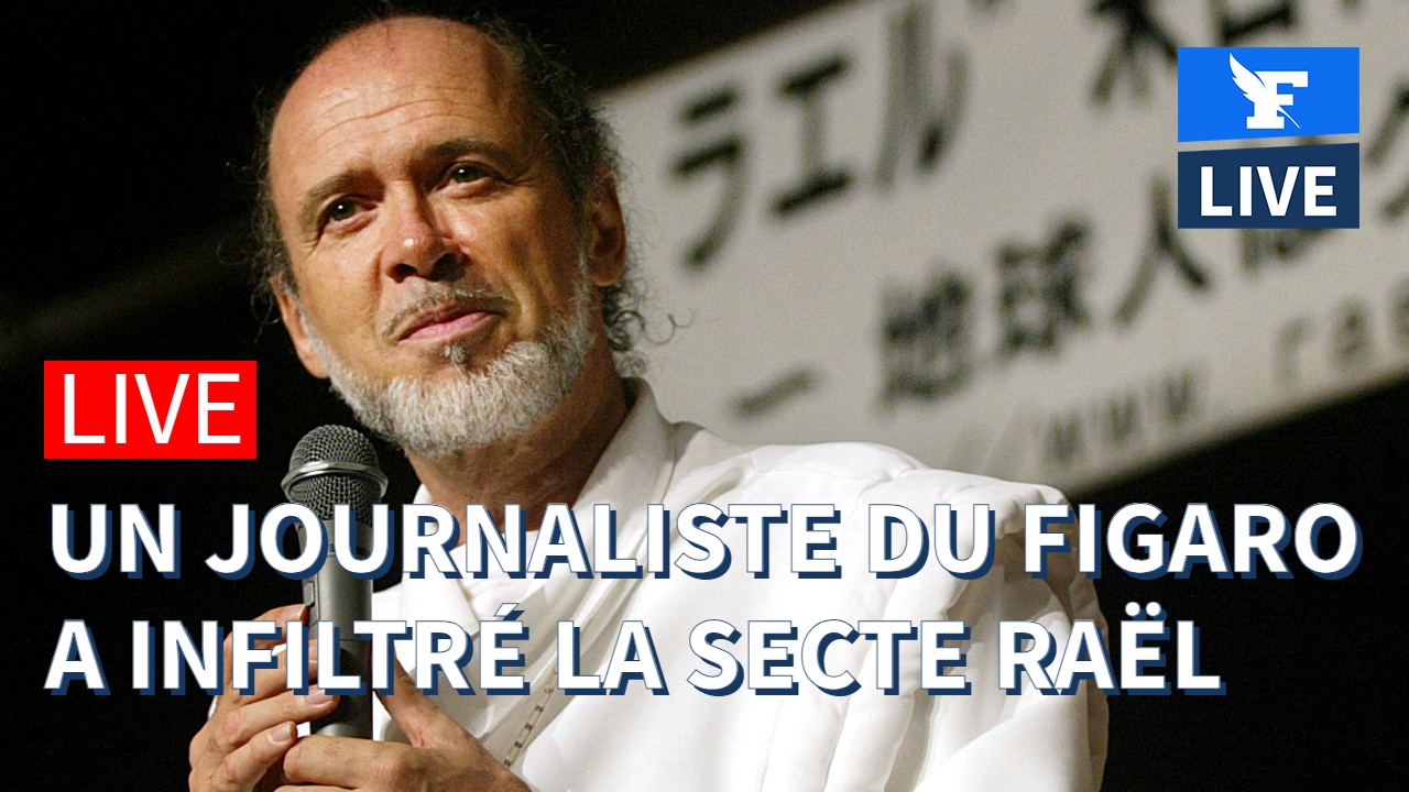 «J'ai infiltré la secte Raël», un journaliste du Figaro raconte «J'ai infiltré la secte Raël», un journaliste du Figaro raconte