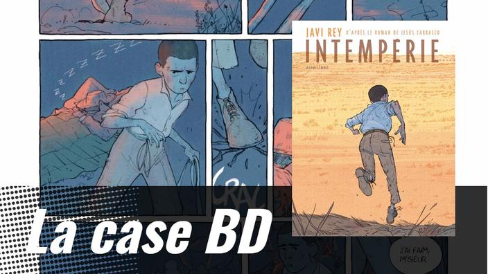 La case BD: Intempérie ou les petits bafoués par la cruauté des puissants