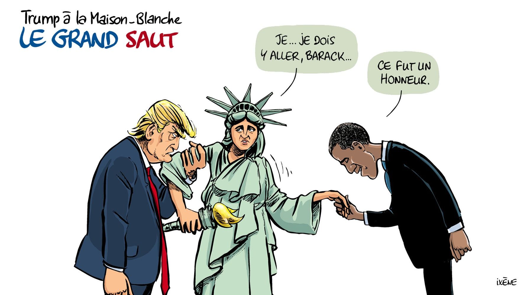 Le dessin d'Ixène:«Trump à la Maison Blanche, le grand saut»