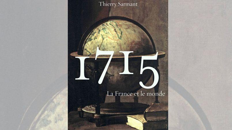 1715, la France et le monde