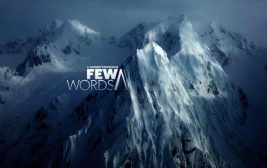 Few Words, le film de Candide Thovex en avant-première